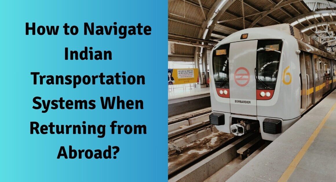 How To Relocate Back To India: A Complete Checklist For NRIs